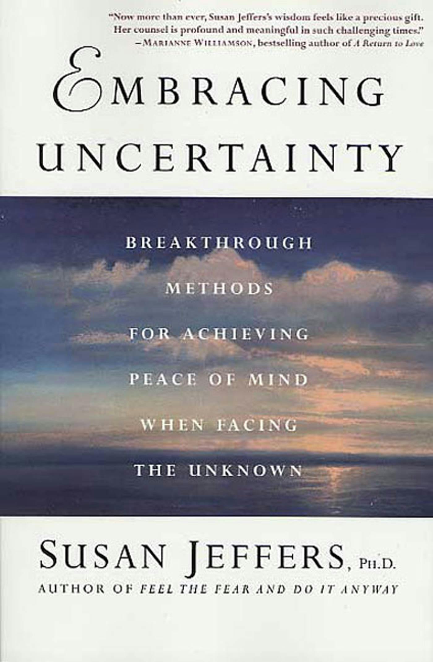 Embracing Uncertainty