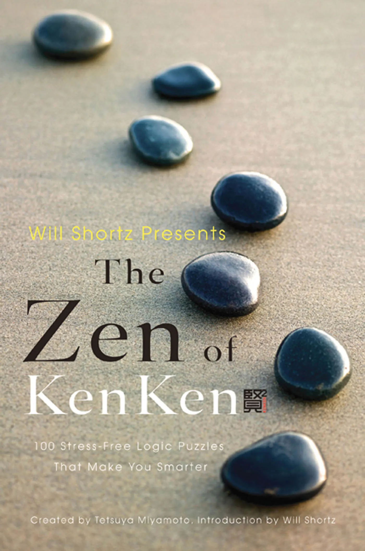 Will Shortz Presents the Zen of KenKen