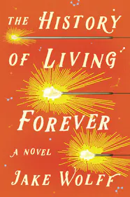 The History Of Living Forever The History Of Living Forever