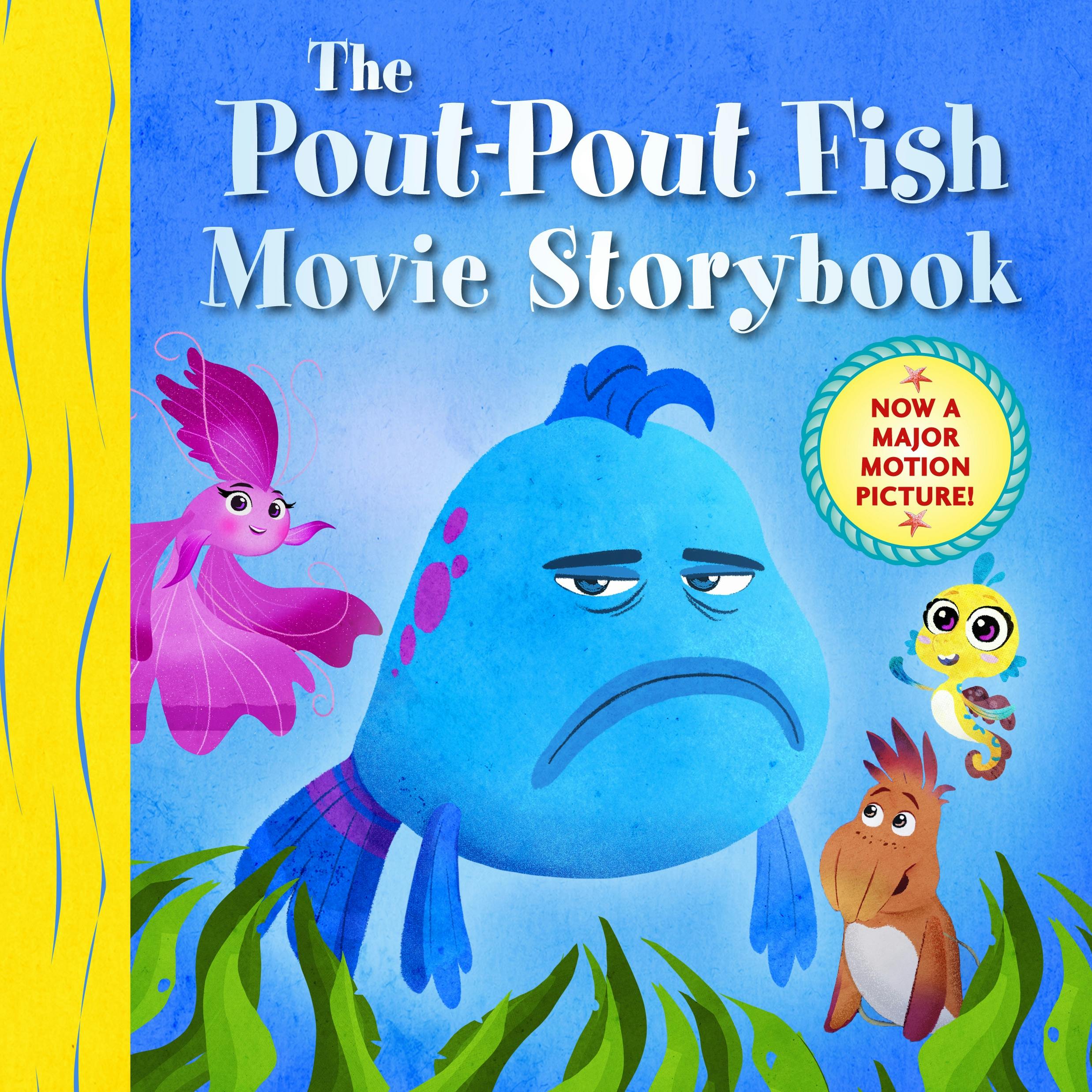 The Pout-Pout Fish Movie Storybook