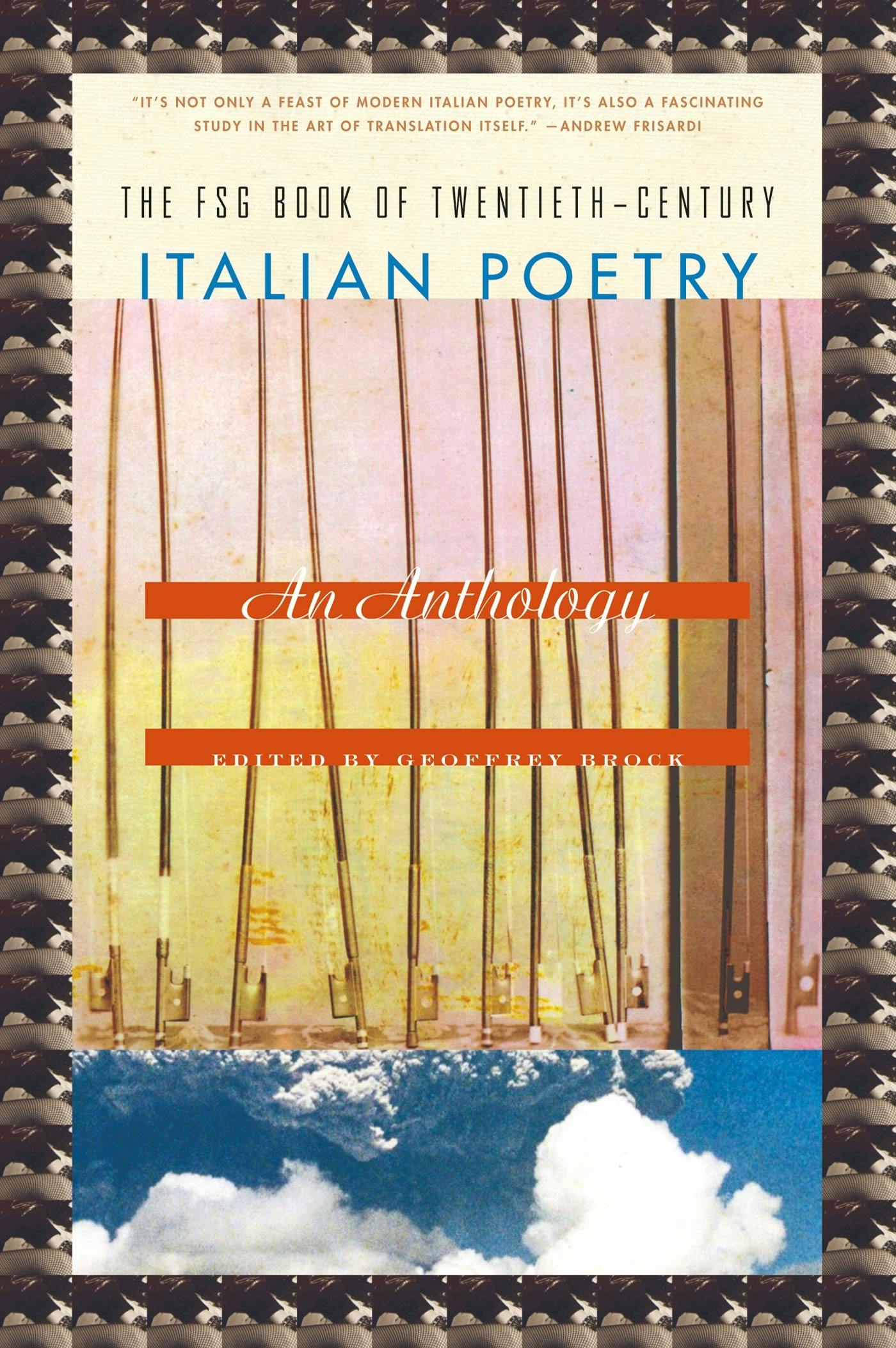 The FSG Book of Twentieth-Century Italian Poetry
