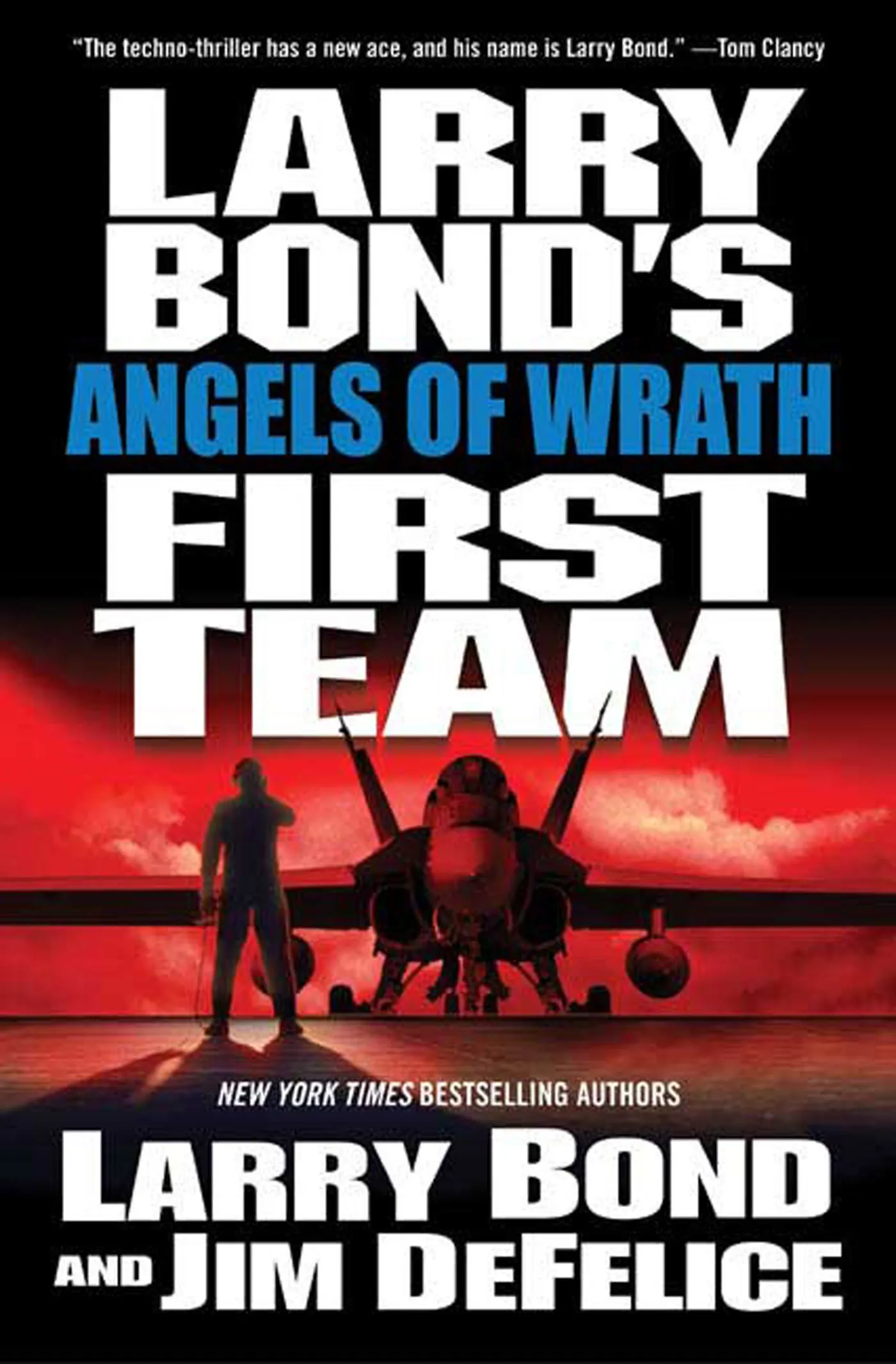 Larry Bond's First Team: Angels of Wrath - Tor Publishing Group