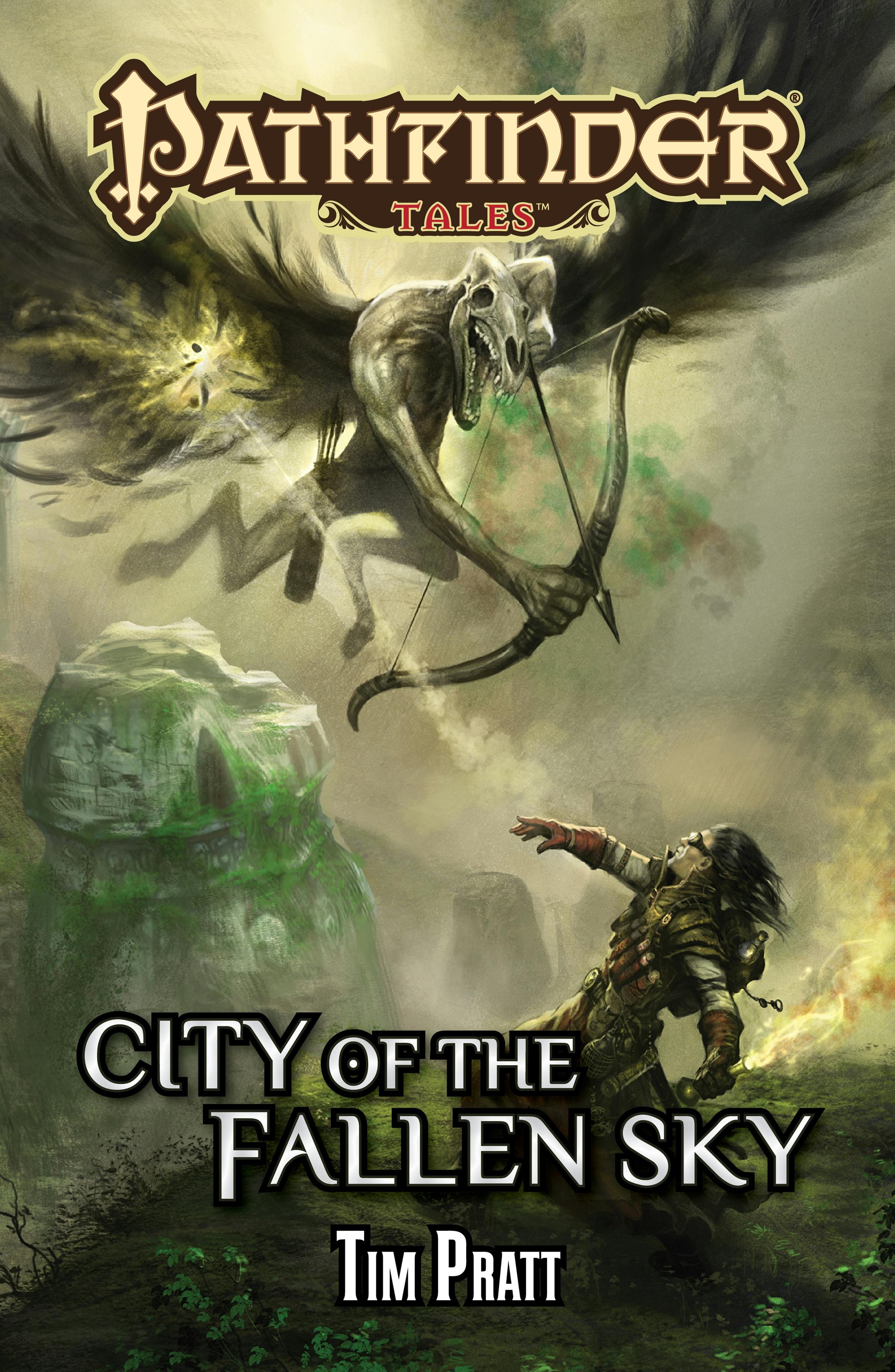 Pathfinder Tales: City of the Fallen Sky - Tor Publishing Group