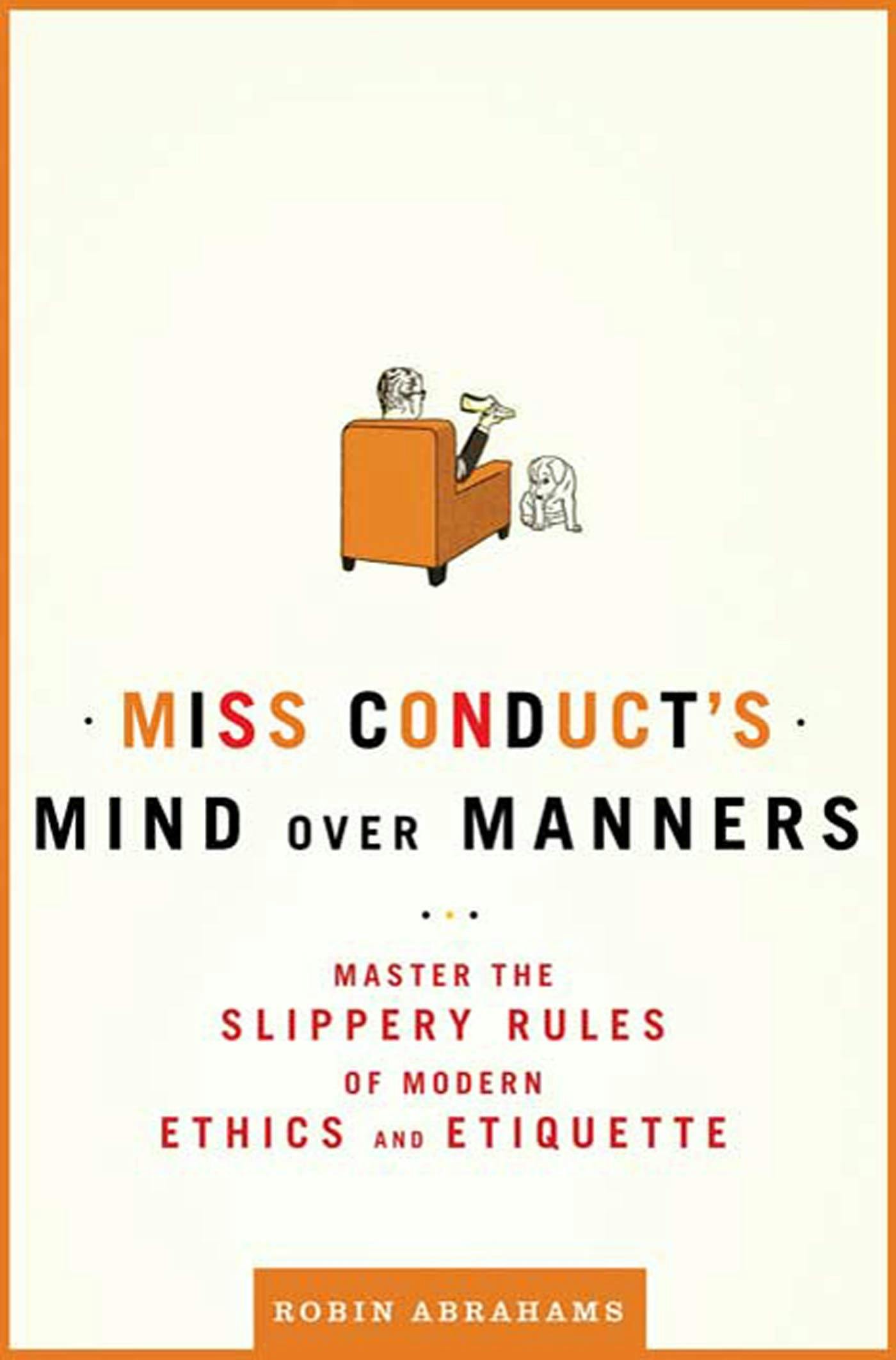 Miss Conduct's Mind over Manners