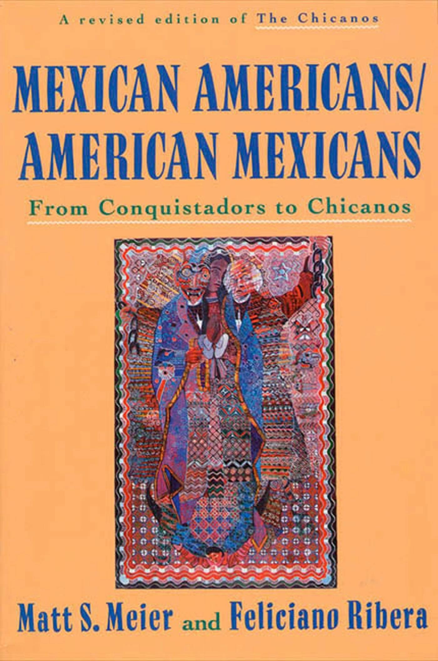 Mexican Americans/American Mexicans