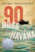 90 Miles to Havana