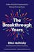 The Breakthrough Years