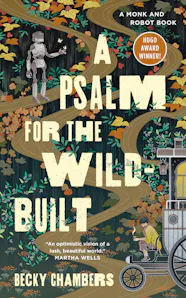 A Psalm For The Wild Built A Psalm For The Wild Built
