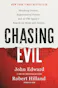 Chasing Evil