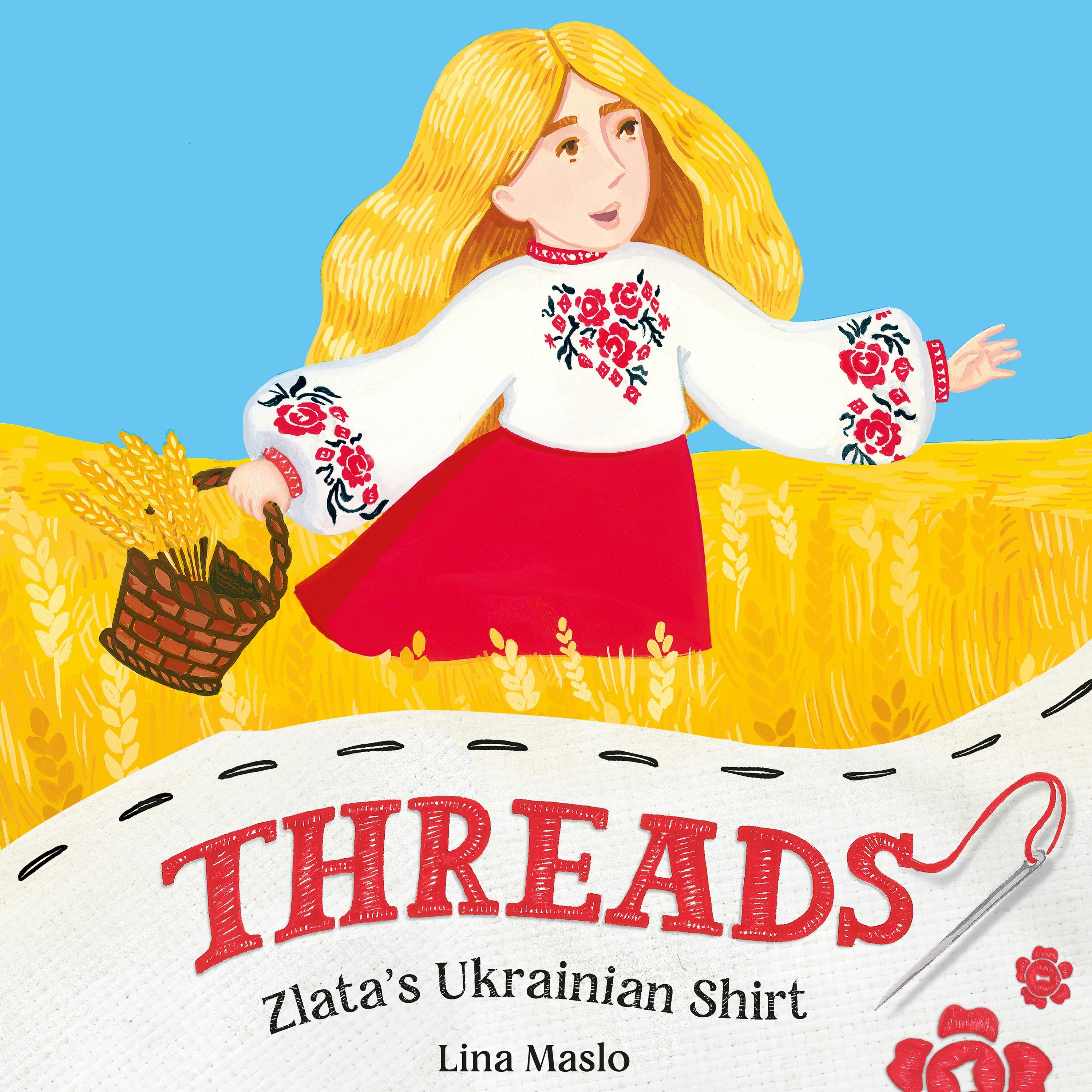Threads: Zlata’s Ukrainian Shirt
