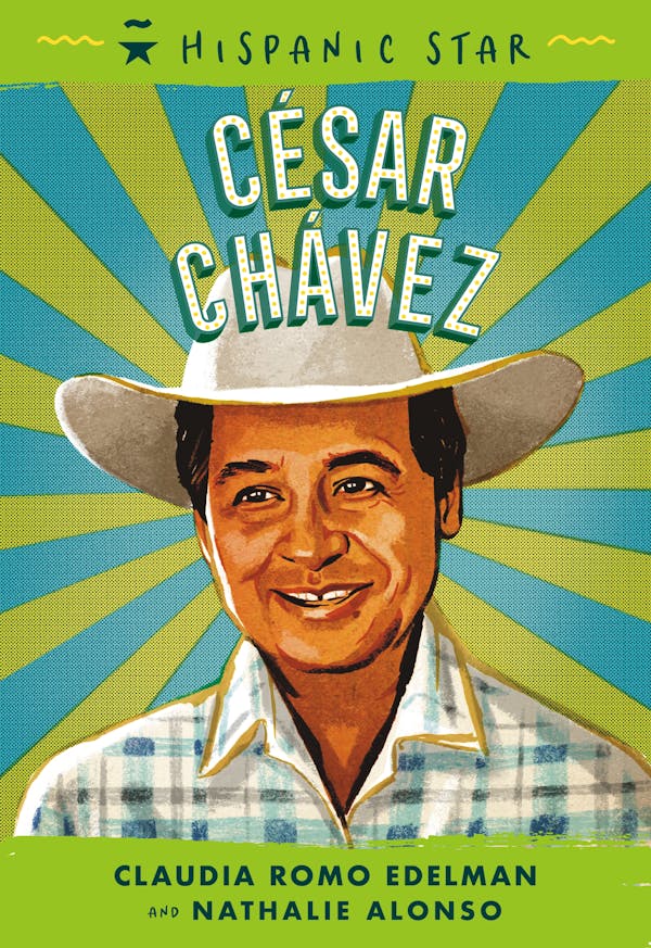 Hispanic Star: César Chávez