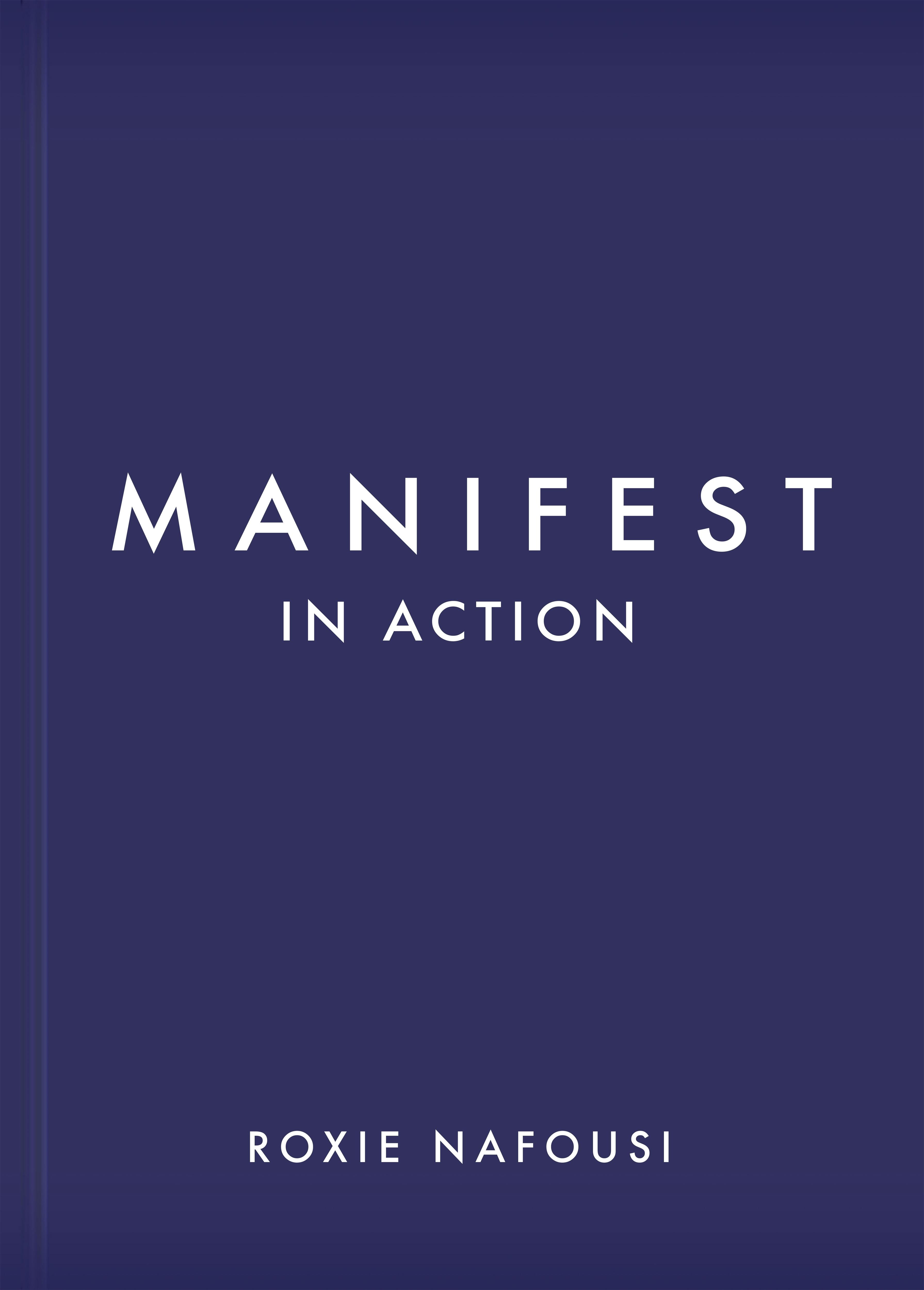 Manifest in Action
