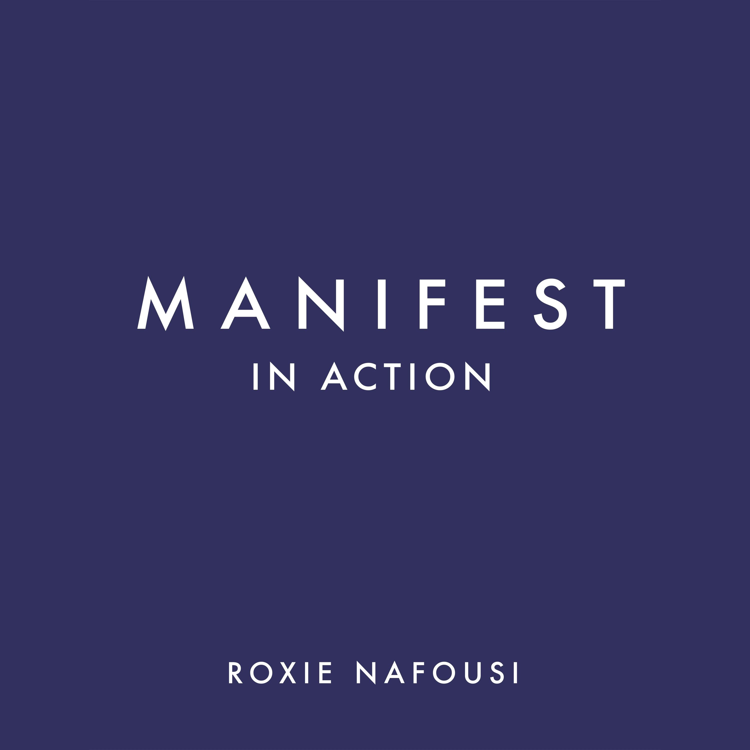 Manifest in Action
