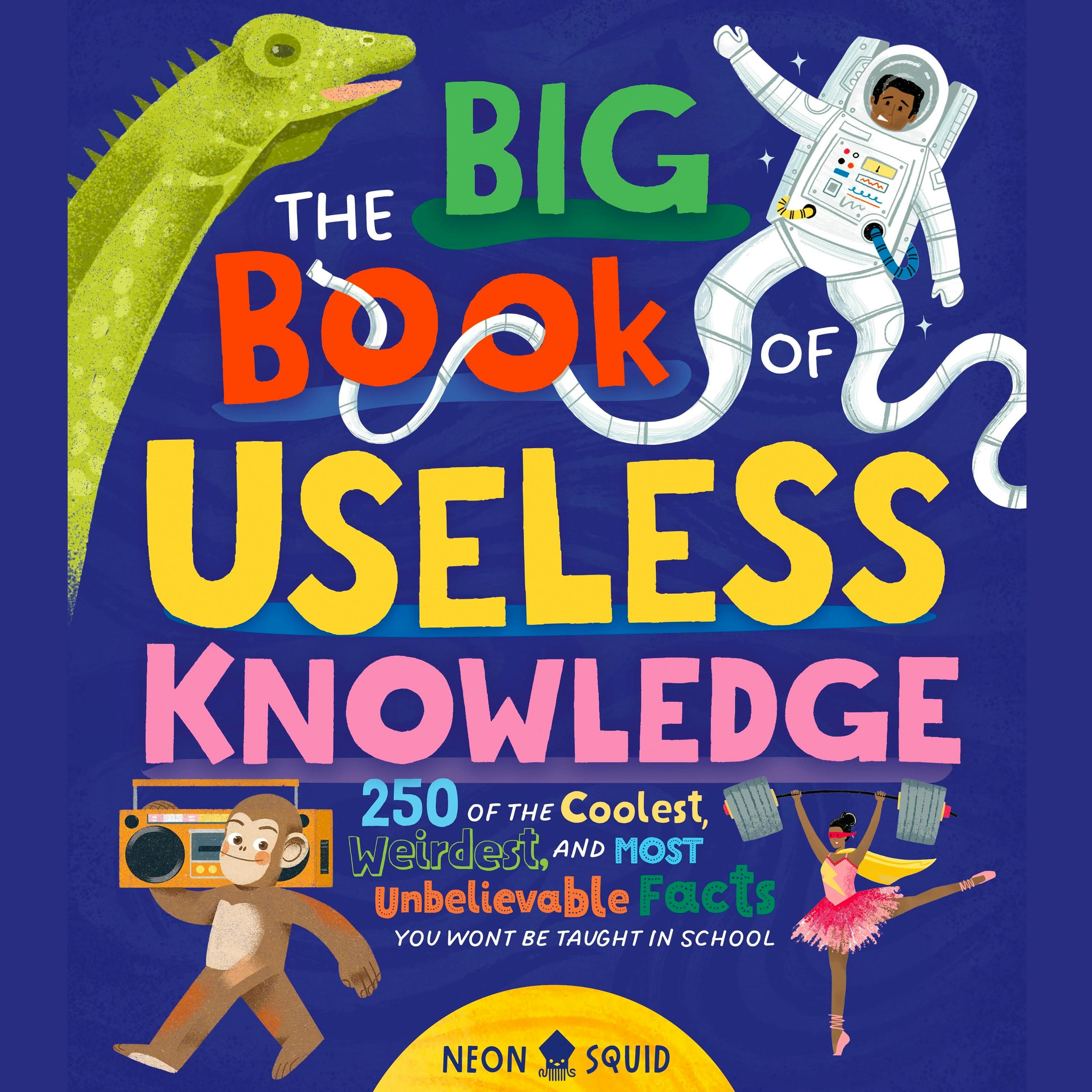 The Big Book of Useless Knowledge