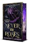 Never the Roses