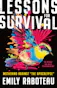 Lessons for Survival
