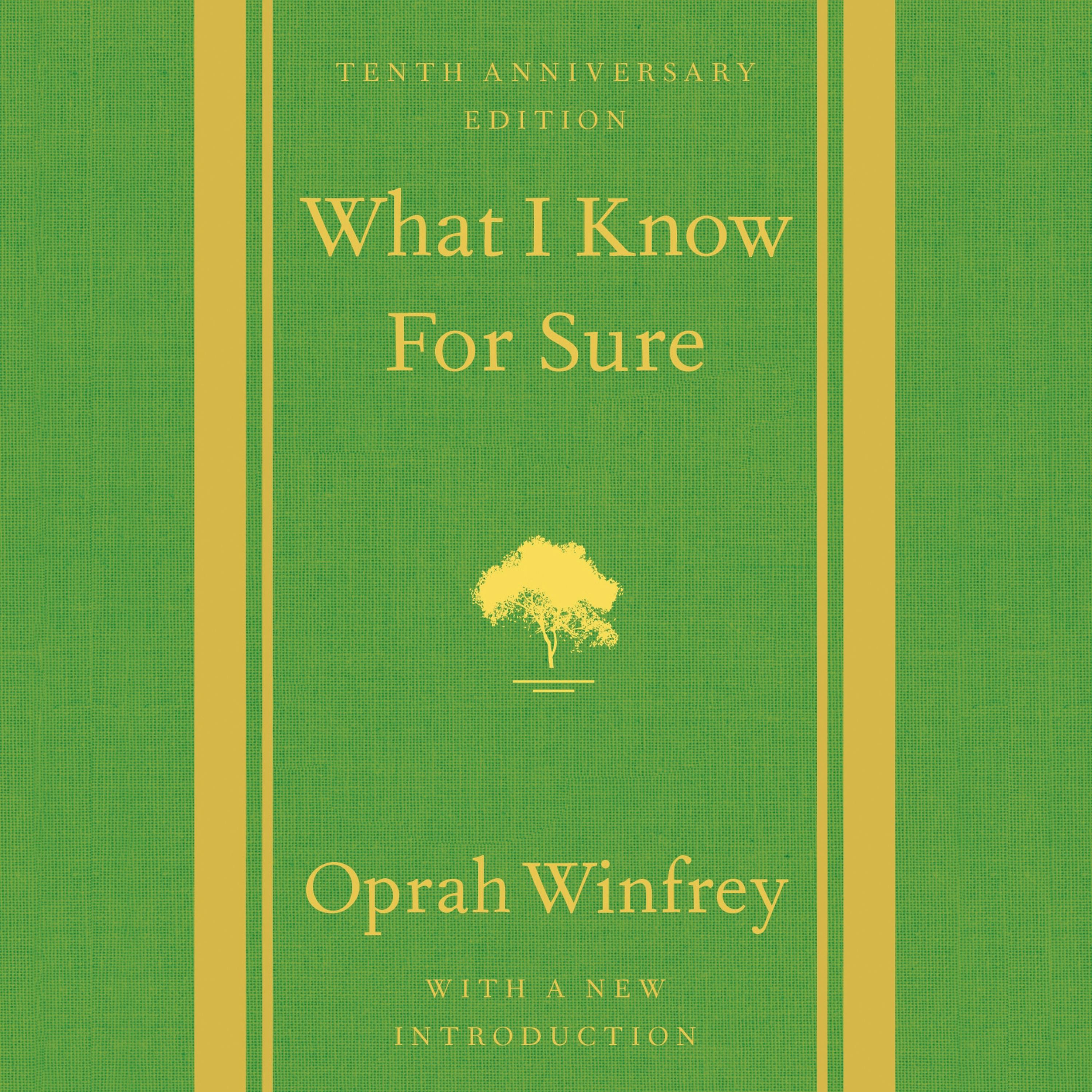 What I Know For Sure