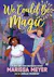 We Could Be Magic