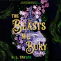 The Beasts We Bury