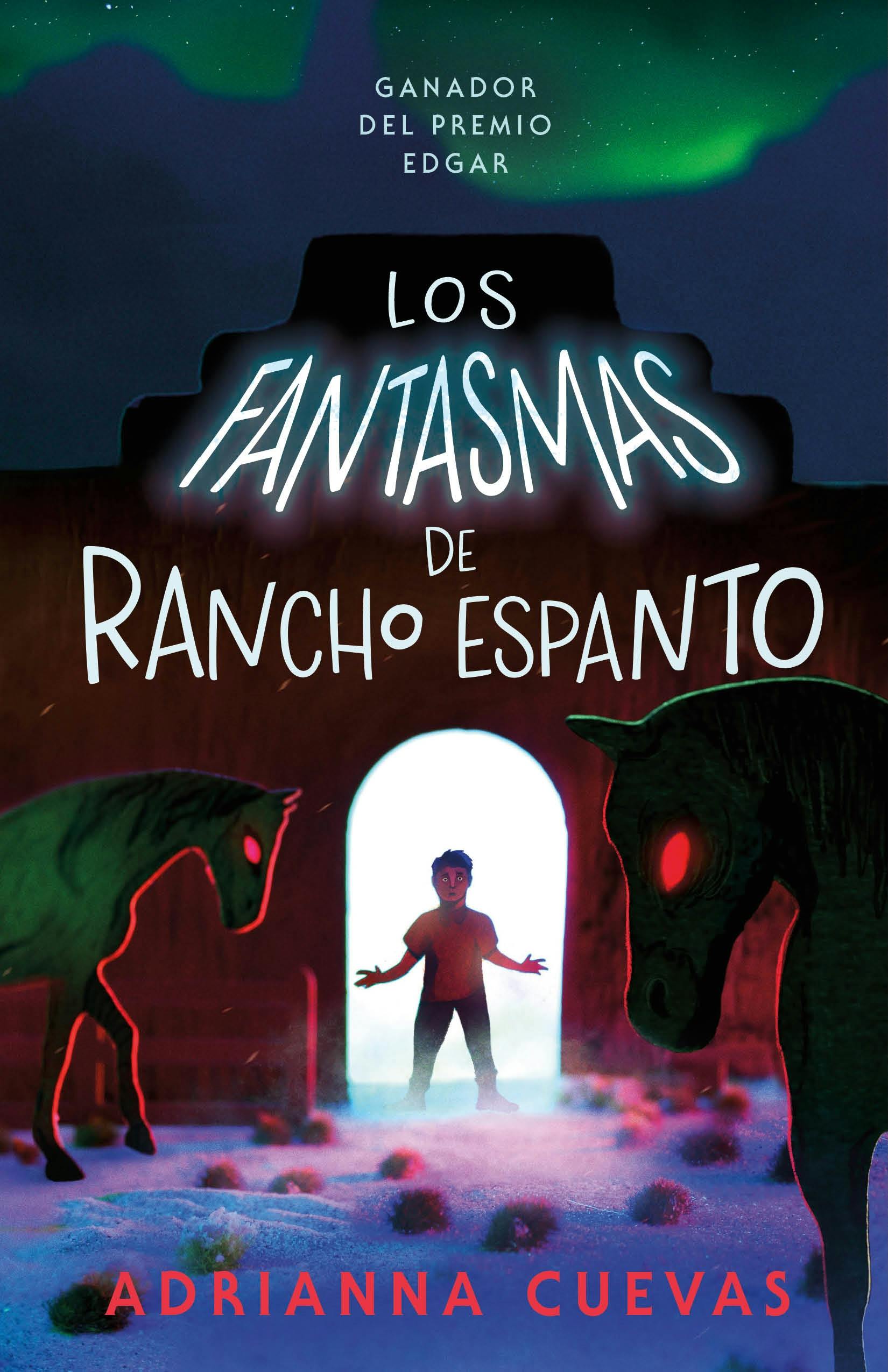 Los fantasmas de Rancho Espanto / The Ghosts of Rancho Espanto (Spanish ...