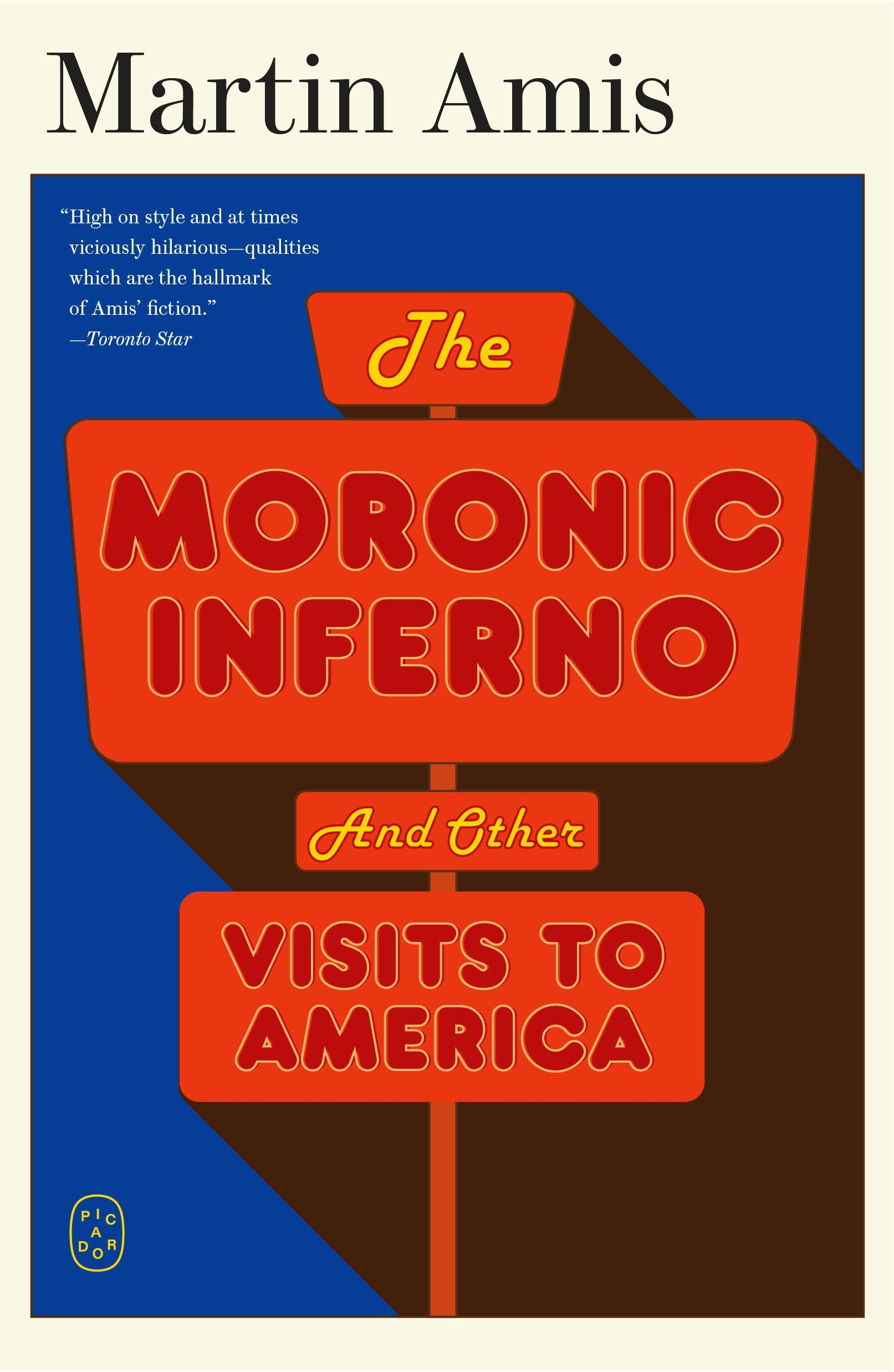 The Moronic Inferno