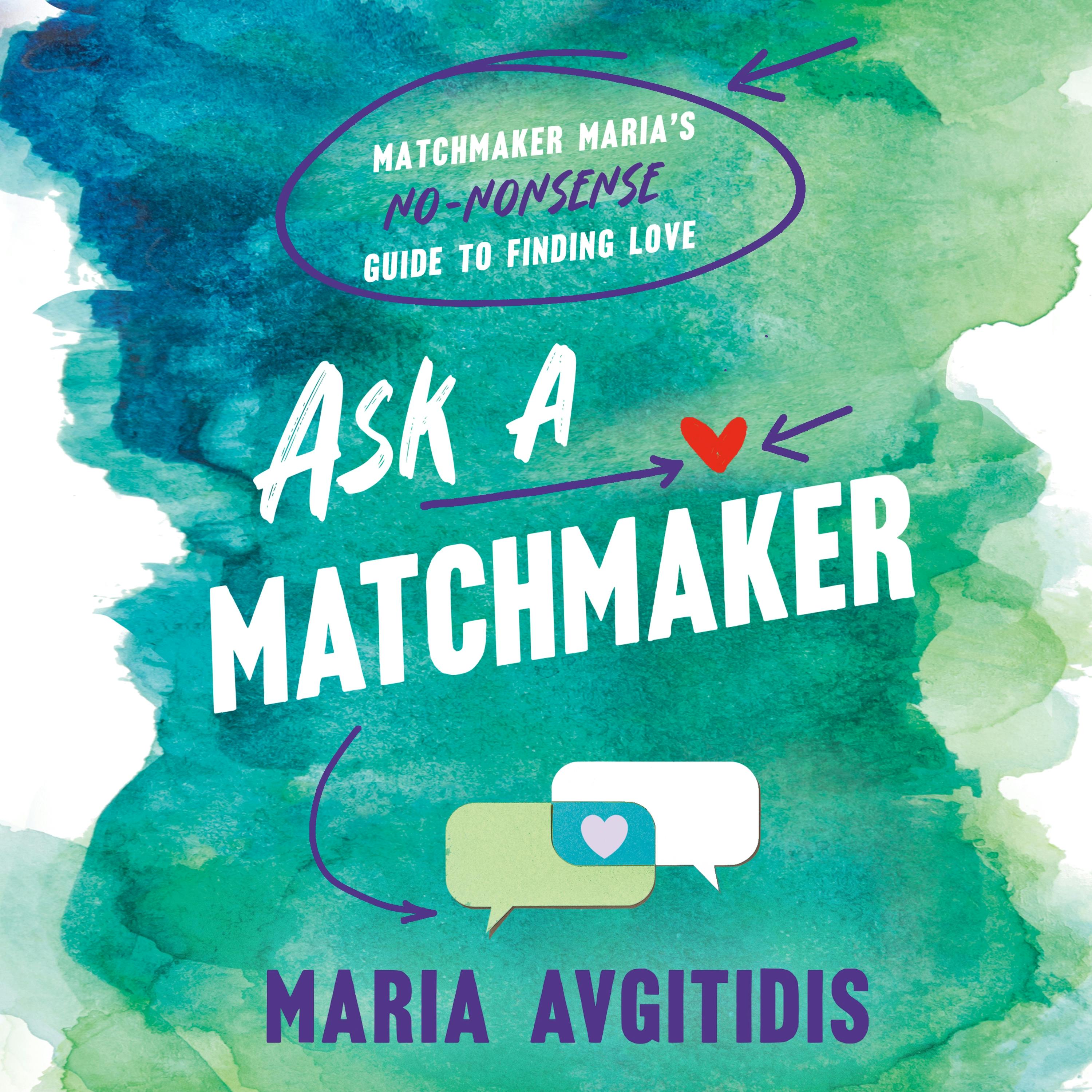 Ask a Matchmaker