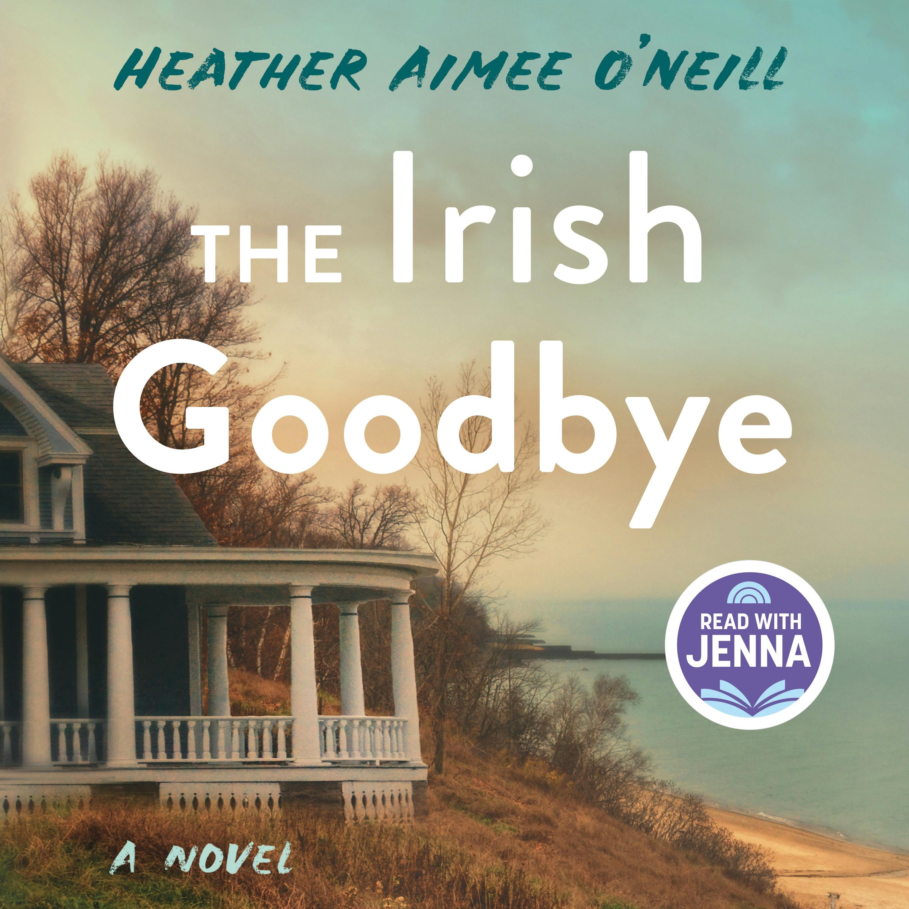 The Irish Goodbye