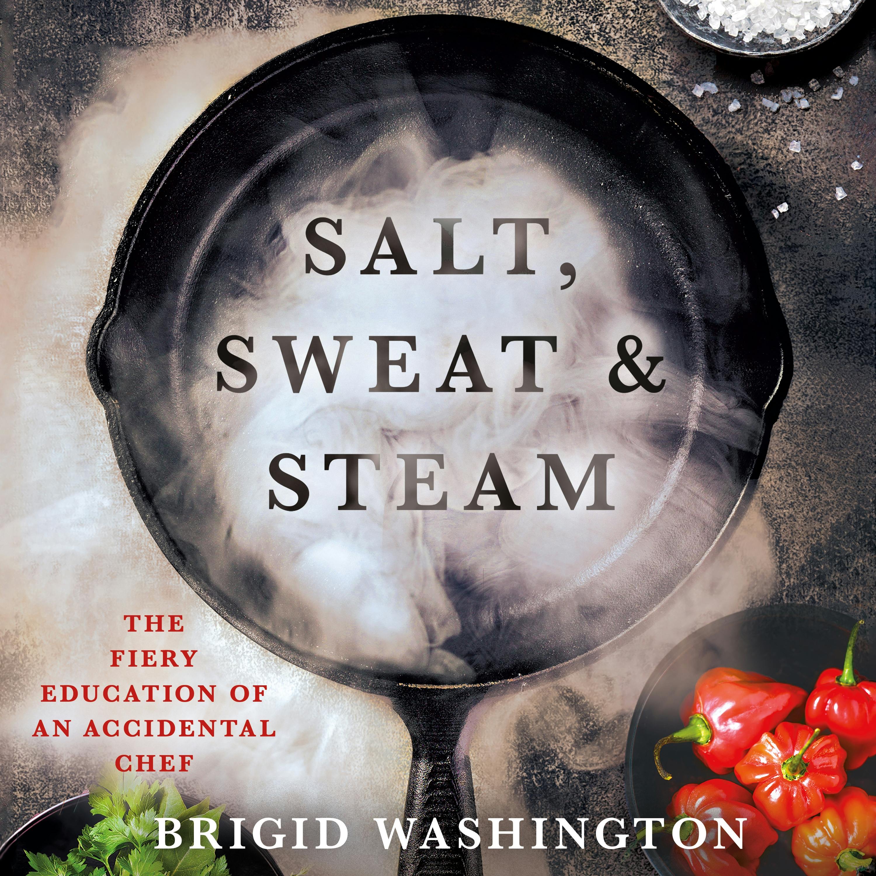 Salt, Sweat & Steam