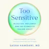 Too Sensitive