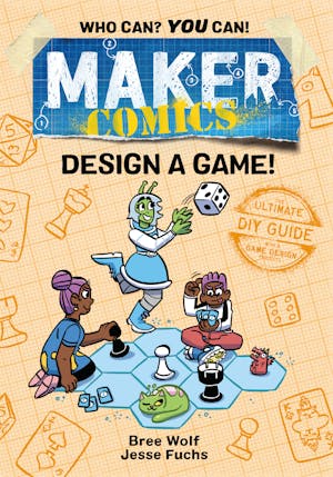 Maker Comics: Design a Game!