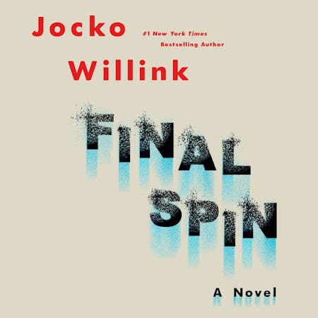 FINAL SPIN | READ BY THE AUTHOR | Macmillan Audio