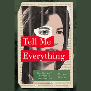 Tell Me Everything