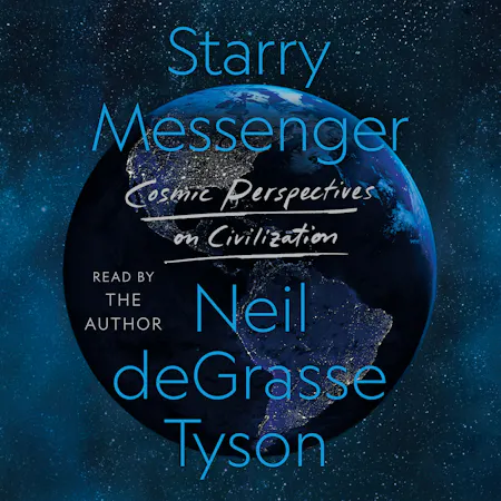 Starry Messenger | by Neil deGrasse Tyson | read by the author ...