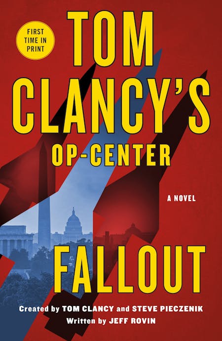 TOM CLANCY'S OP CENTER: FALLOUT | JEFF ROVIN | St. Martin's Publishing ...