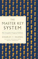 The Master Key System: The Complete Original Edition