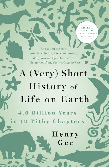 A (Very) Short History of Life on Earth | Henry Gee | St. Martin's ...