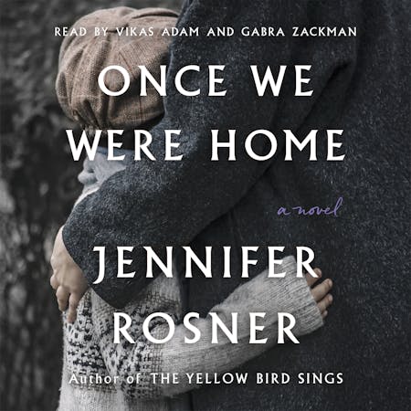 ONCE WE WERE HOME | READ BY VIKAS ADAM AND GABRA ZACKMAN | Macmillan Audio