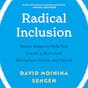 Radical Inclusion