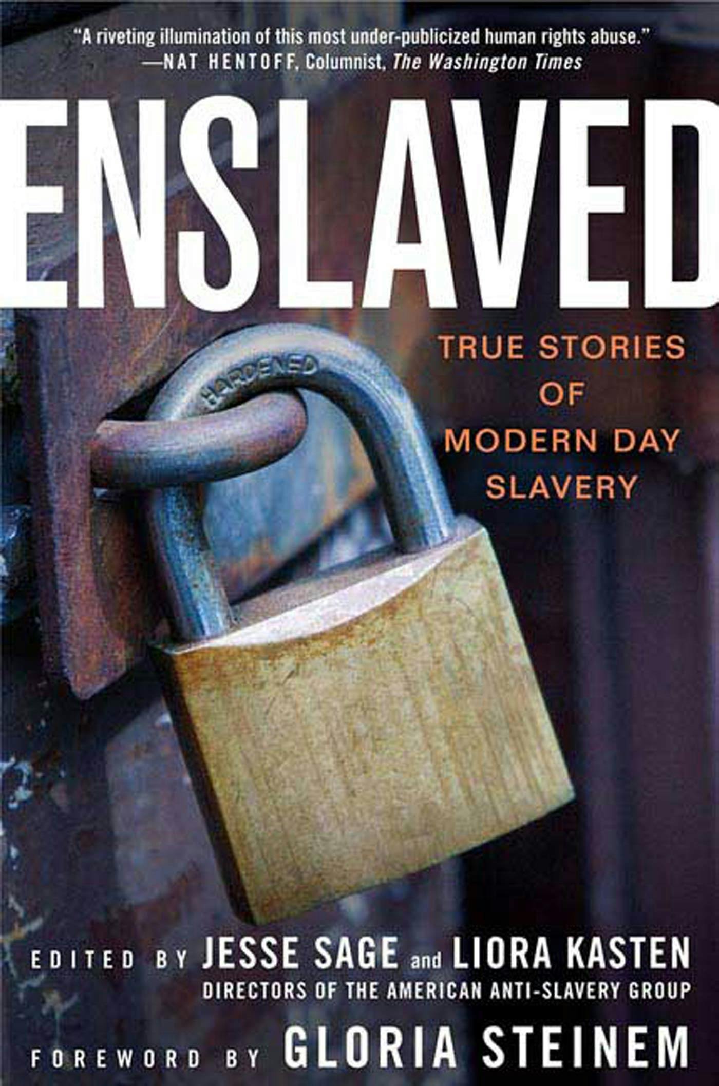 Enslaved: True Stories of Modern Day Slavery