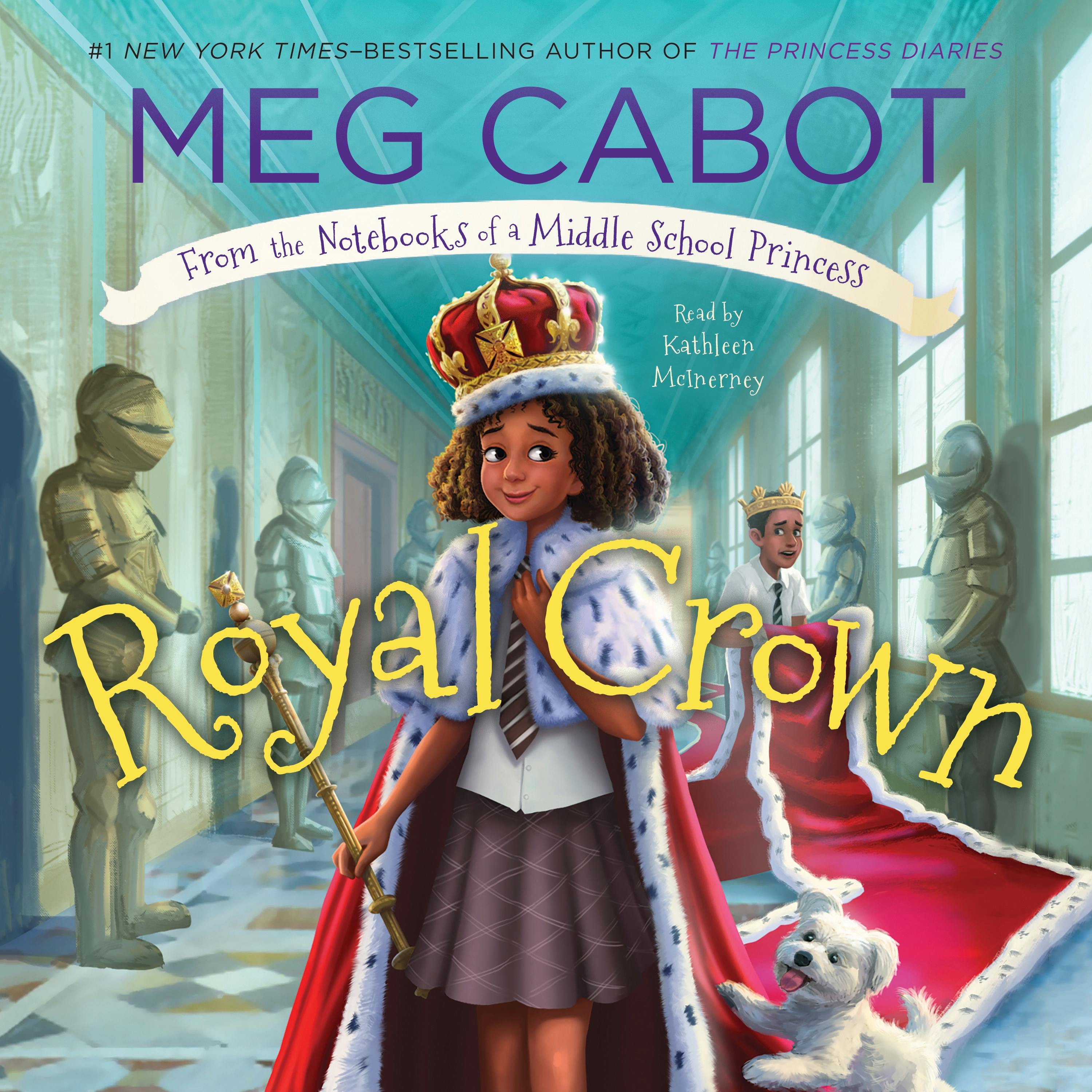 Royal Crown: From the Notebooks of a Middle School Princess