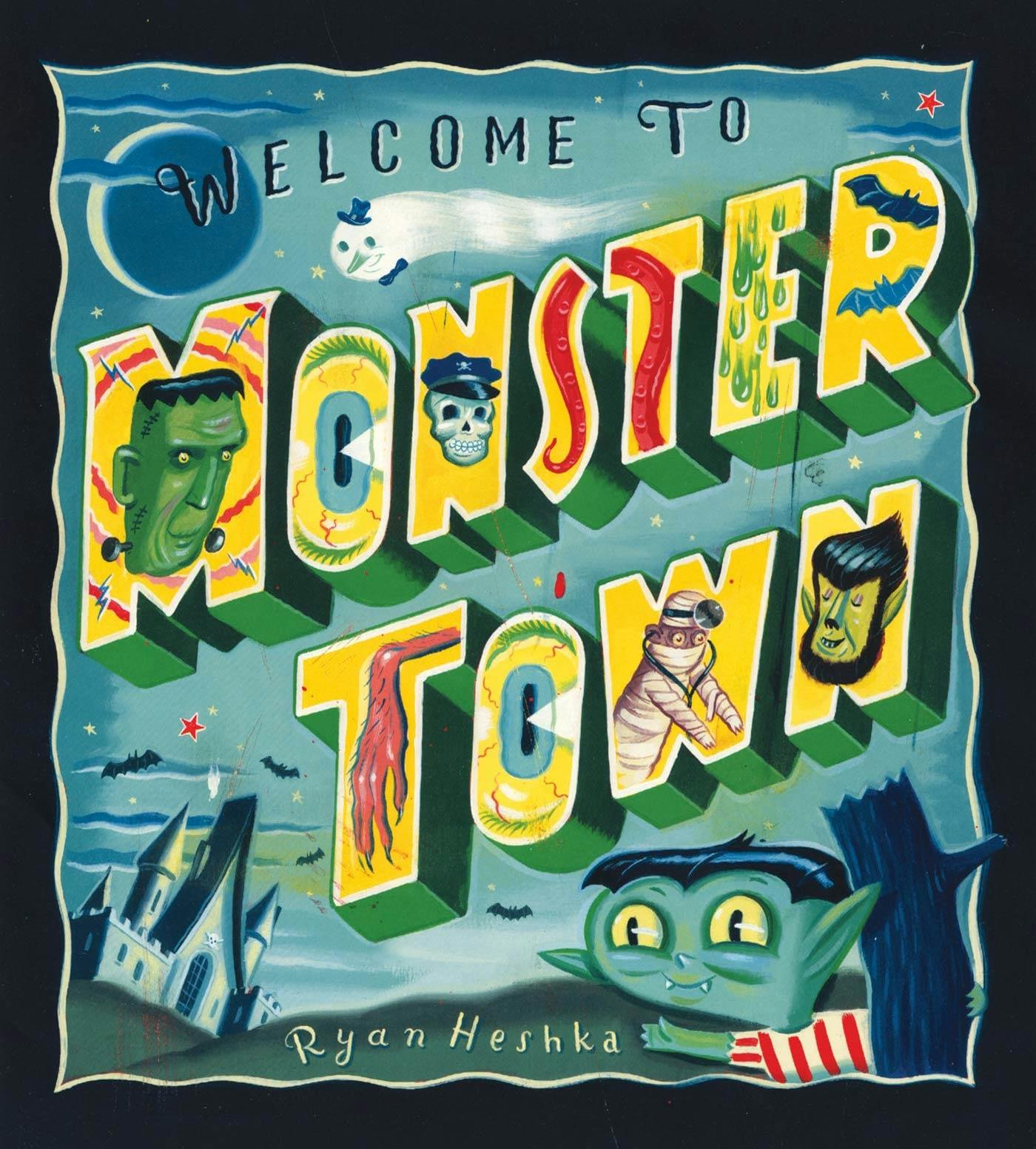 Welcome to Monster Town