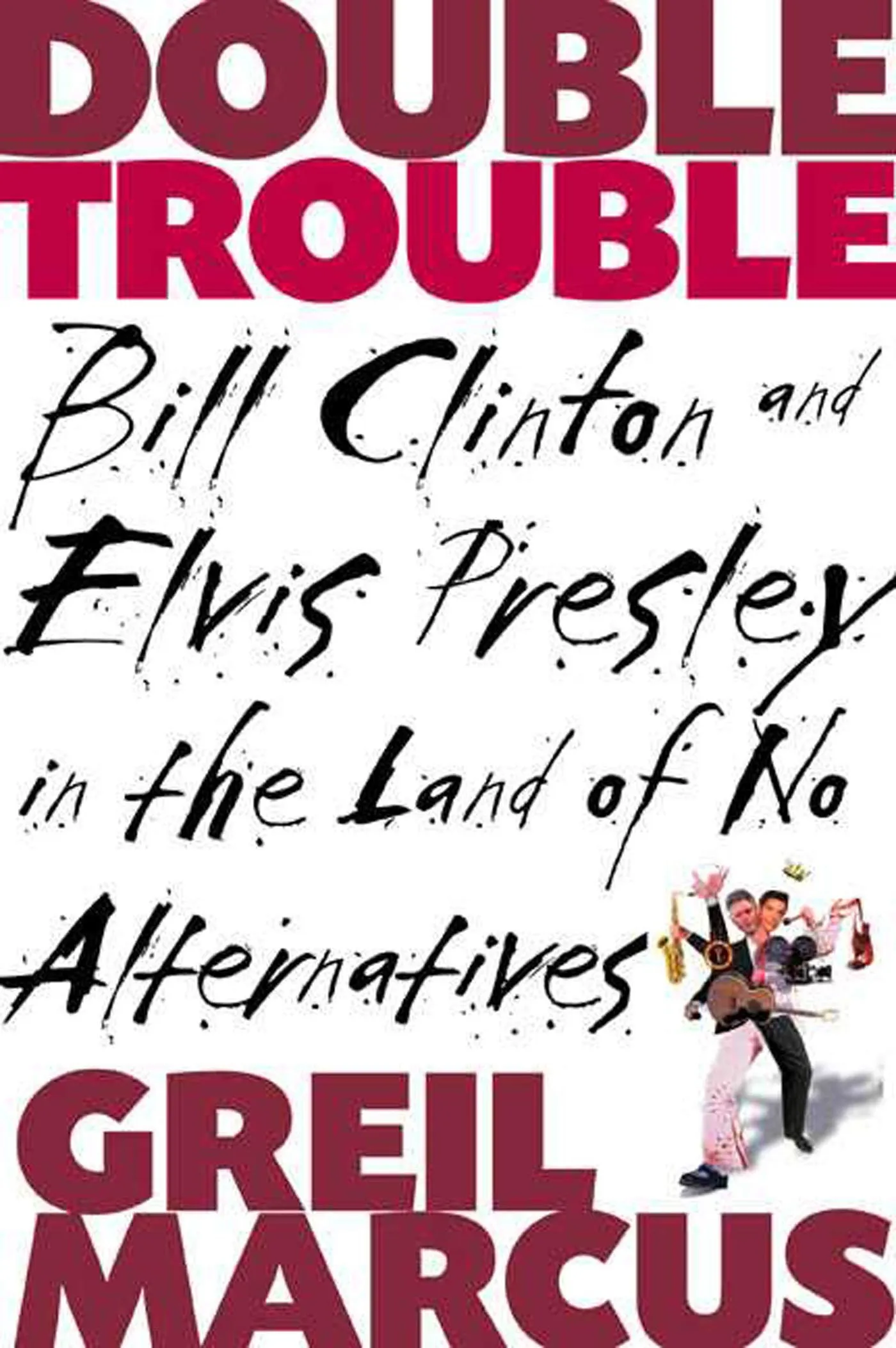 Elvis Presley Double Trouble Elvis Presley "Double Trouble"