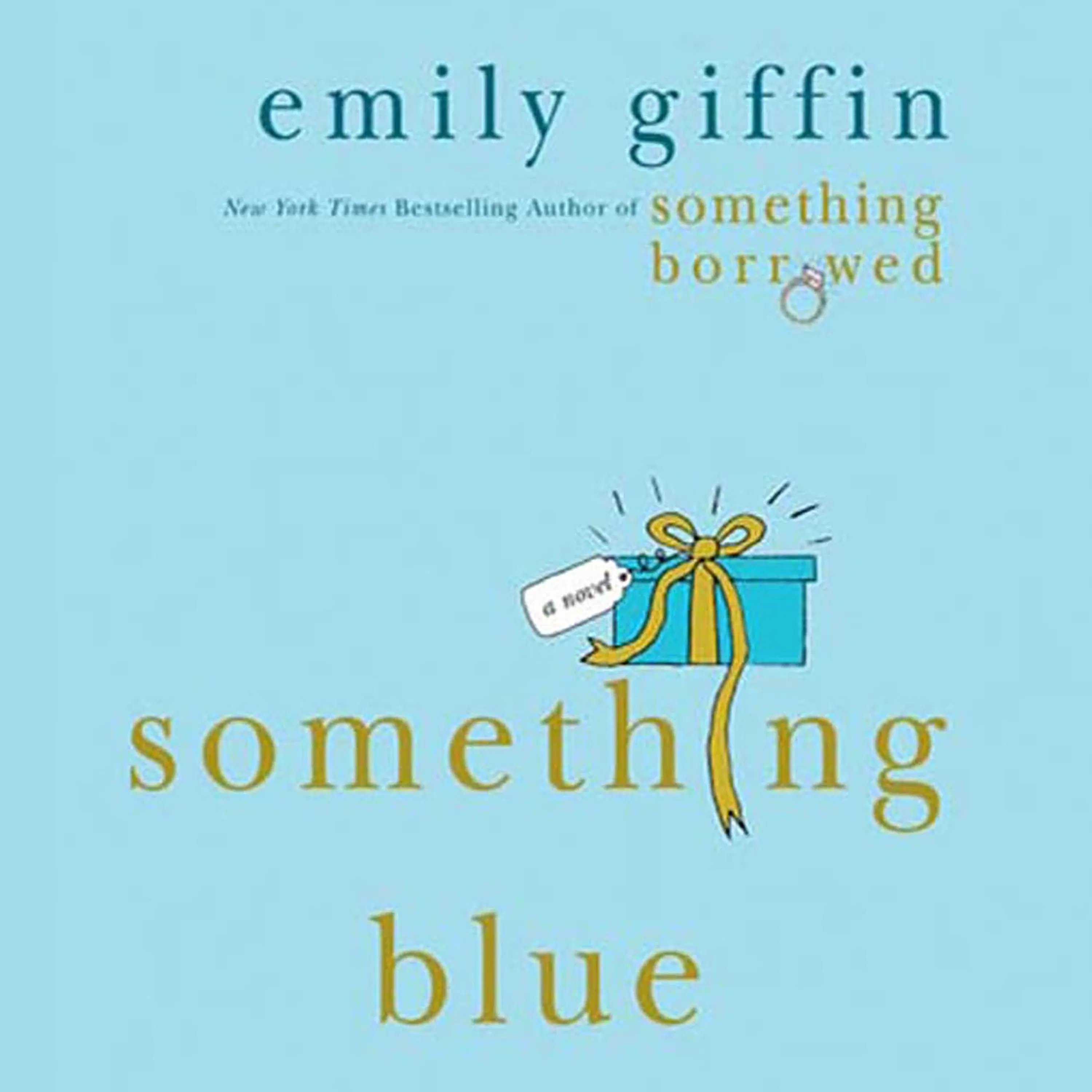 Something Blue Emily Giffin Jual Emily Giffin Something Blue Novel