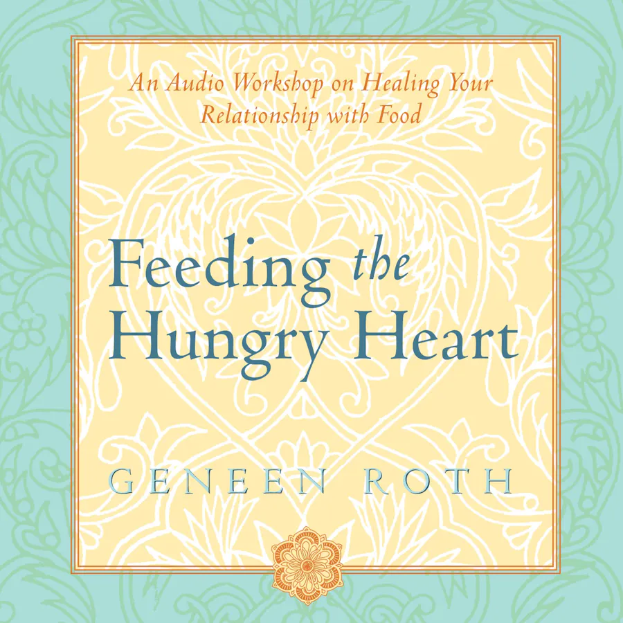 Feeding the Hungry Heart