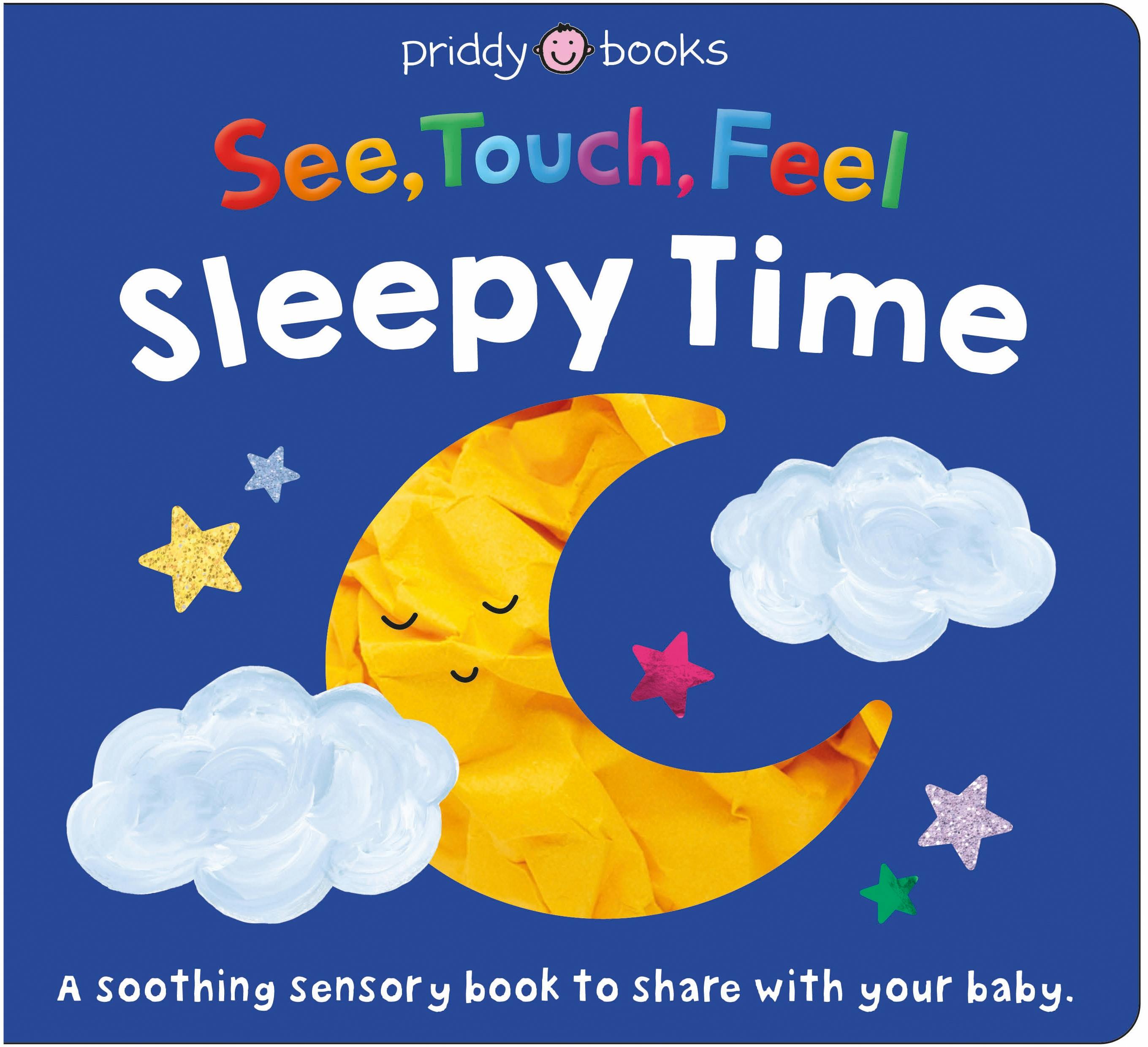 See, Touch, Feel: Sleepy Time